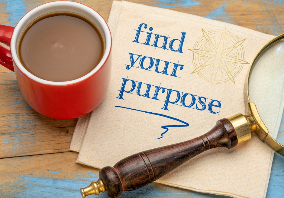 On Finding Your Purpose